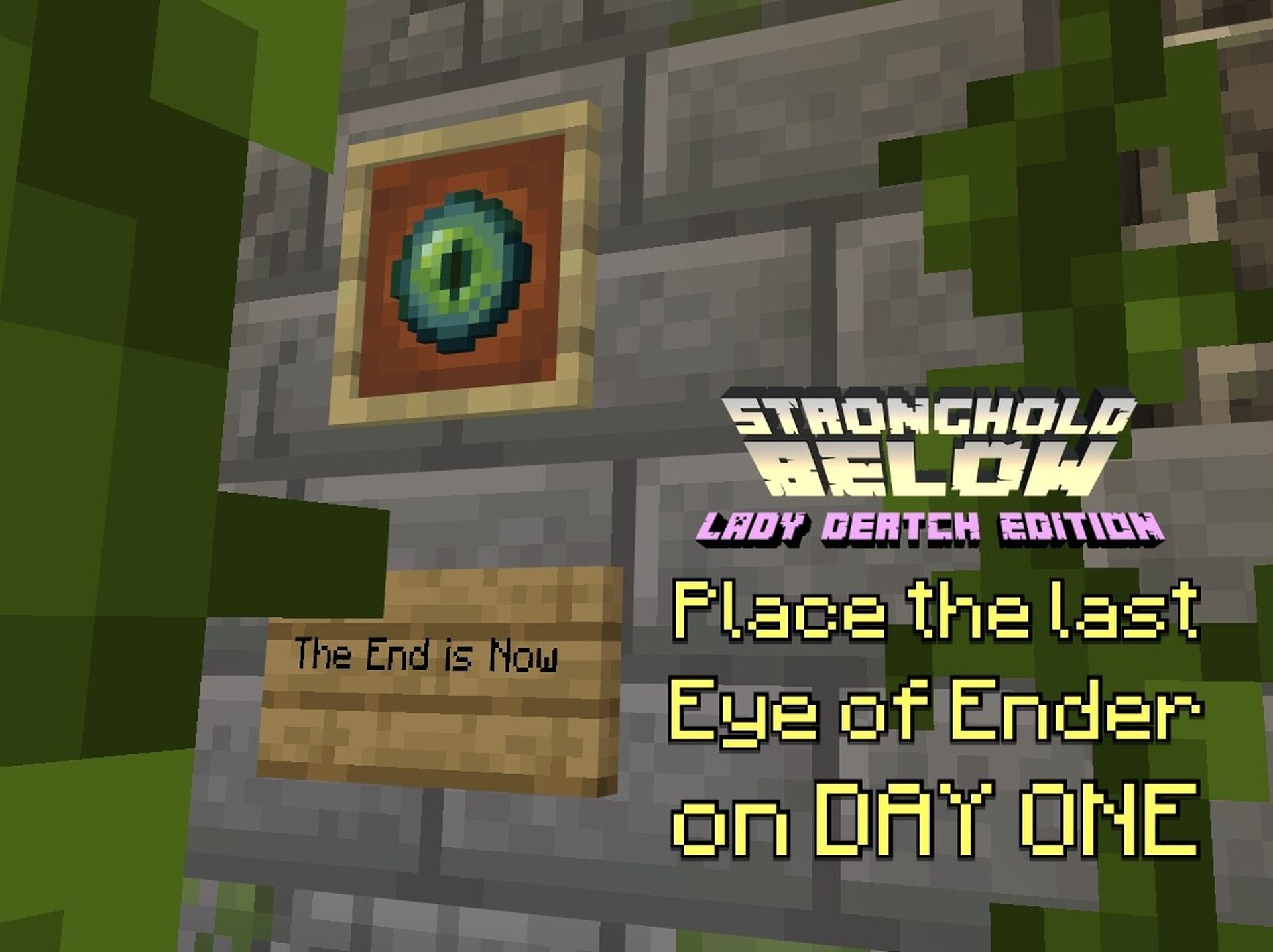 Stronghold Below: Lady Dertch Edition Minecraft Map