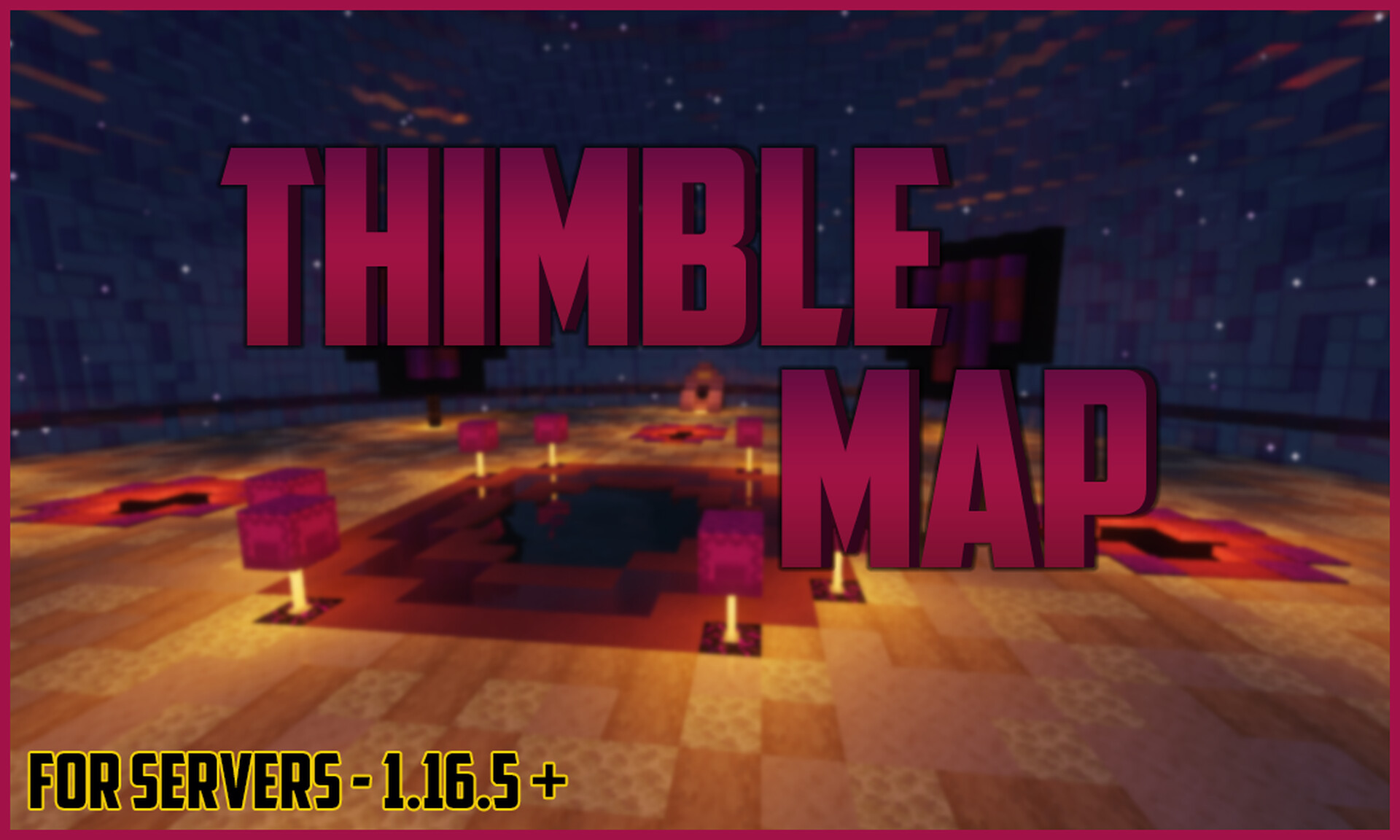 Thimble Map | For Servers (1.16.5+) Minecraft Map