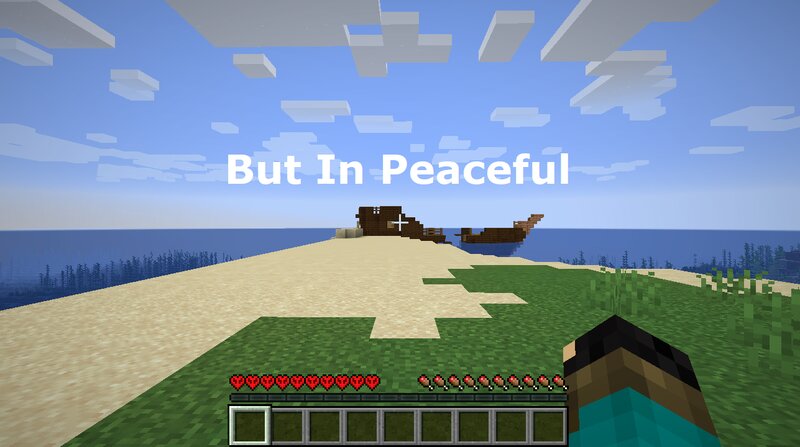 Play Hardcore but in peaceful Minecraft Map