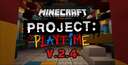 Project : Playtime V.2.2 Beta | Minecraft Map | Early Access Game ...
