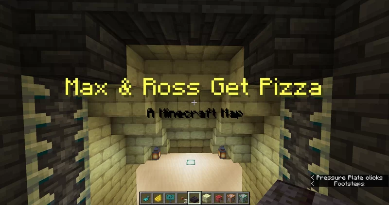 Max And Ross get Pizza Minecraft Map