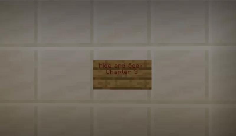 Hide And Seek Chapter 3 1.1 (FIXED) Minecraft Map