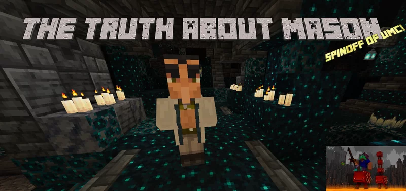 The Truth About Mason (UMC SPINOFF) Minecraft Map
