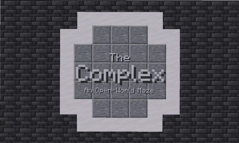 The Complex: An Open-World Maze Minecraft Map