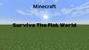 Survive The Flat World V2 Minecraft Map