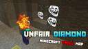 Unfair Mini Minecraft Map