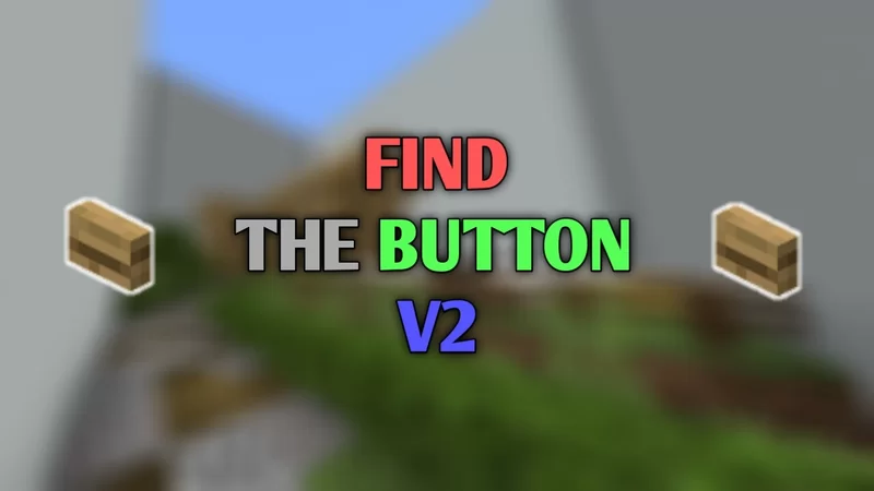 Find the Button V2 Minecraft Map