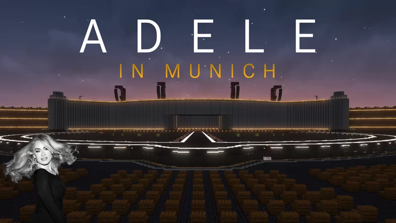 Adele Concert | Munich 2024 Minecraft Map