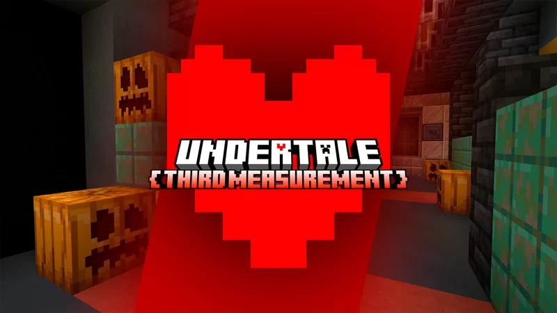 Undertale Third Measurement [MC Bedrock 1.21.40+] Minecraft Map