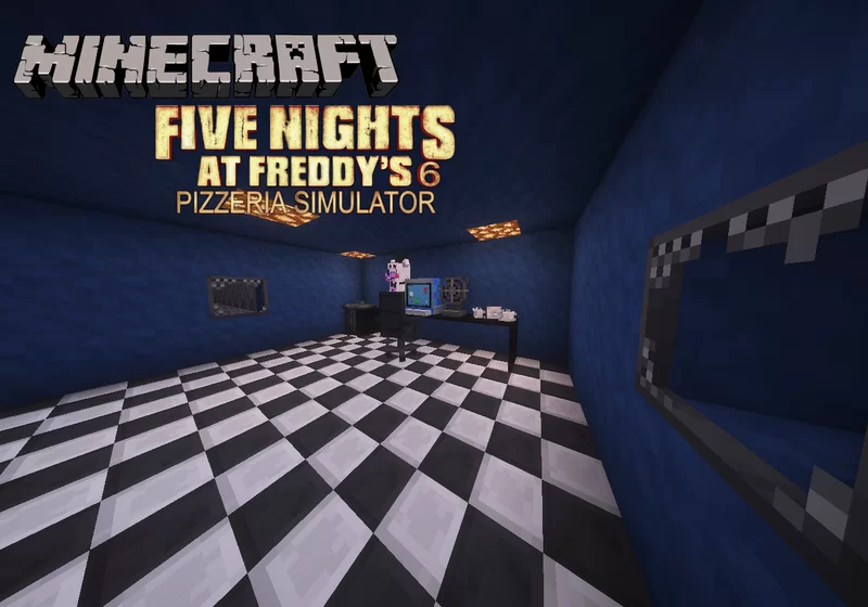 Five Nights at Freddys 6 - Pizzeria Simulator MAP Redux Minecraft Map