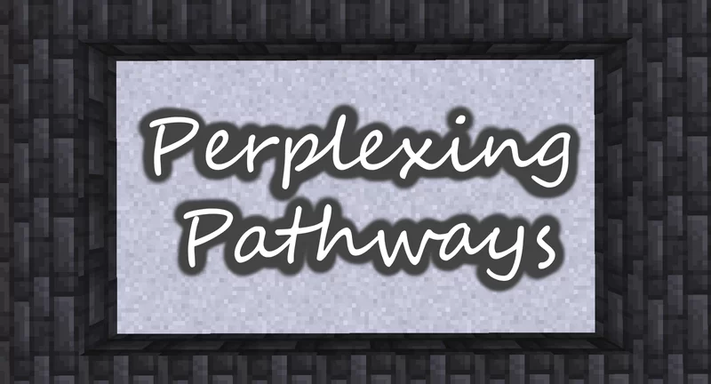 Perplexing Pathways Minecraft Map