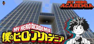 Myheroacademia Minecraft Maps | Planet Minecraft Community