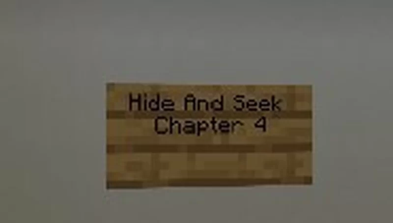 Hide And Seek Chapter 4 1.1 Minecraft Map