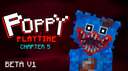 Poppy Playtime : Chapter-5 BETA V1 {Fanmade} Minecraft Map