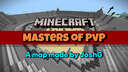 Masters of PvP - A Minecraft Bedrock PvP/PvE Map Minecraft Map