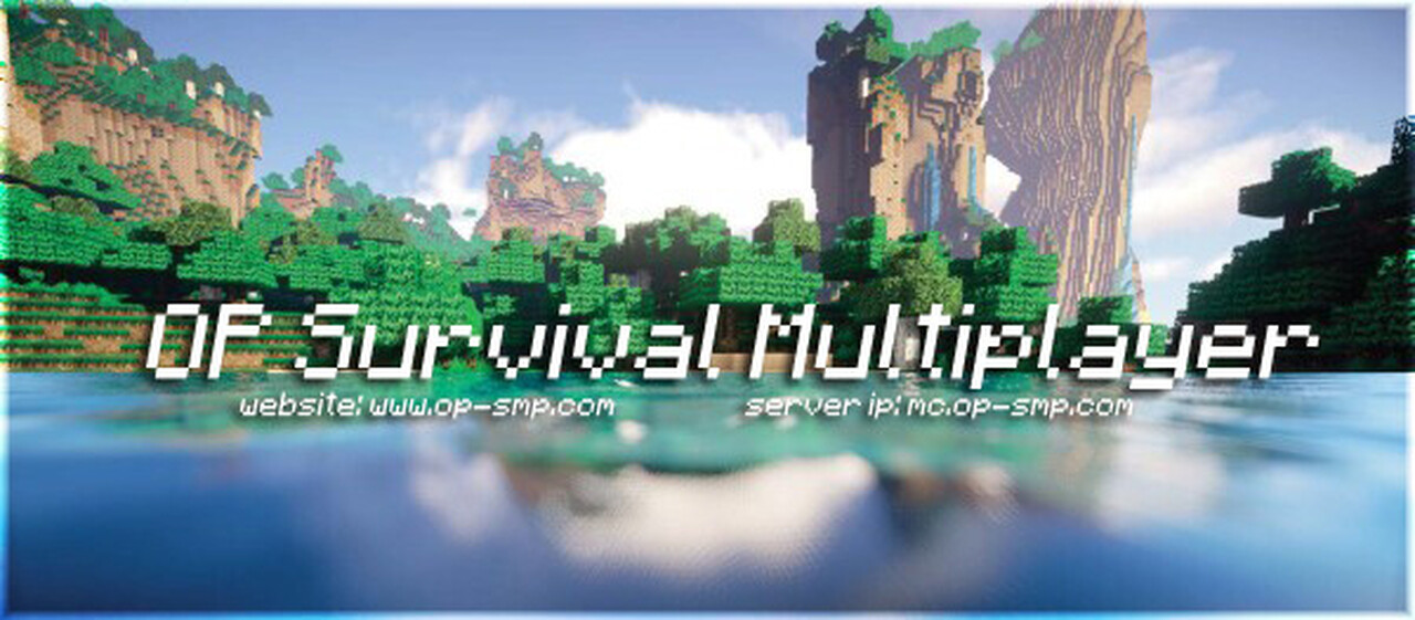 Op Survival Multiplayer (OP-SMP) Minecraft Server