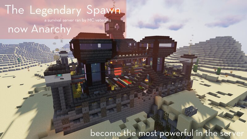 The Legendary Spawn - ANARCHY - PreRendered Chunks - Stores - Faction - PVP - Classic server ...