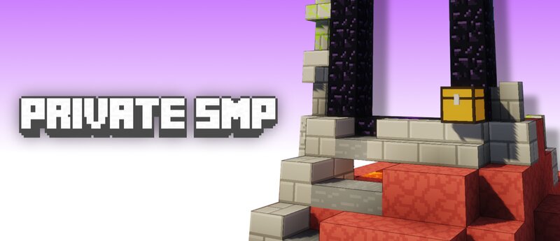Private SMP Minecraft Server