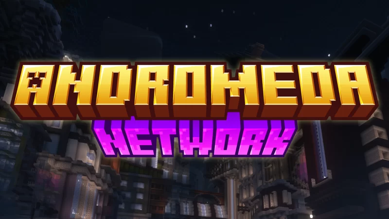 Andromeda Network Minecraft Server