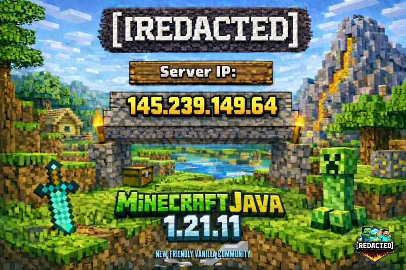 -REDACTED- Vanilla Minecraft Minecraft Server