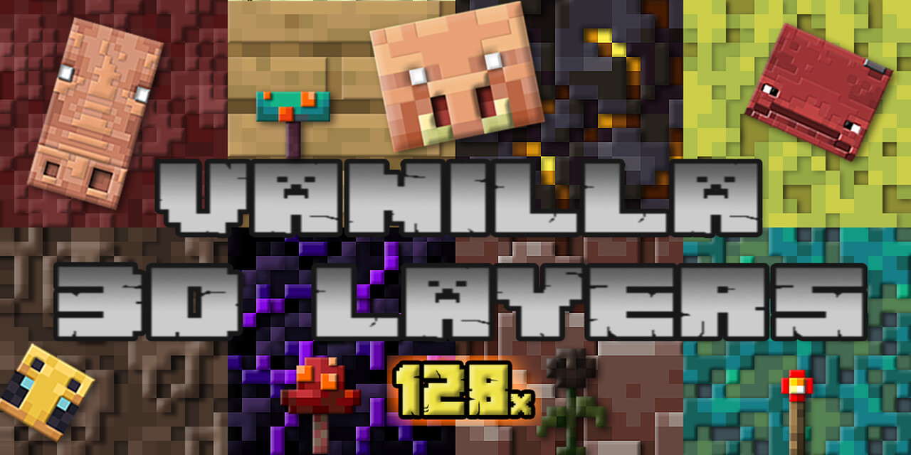 Vanilla 3D Layers 128x Minecraft Texture Pack