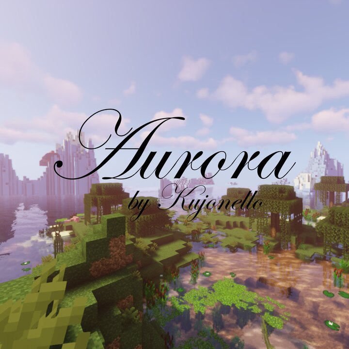 Aurora - a Minecraft Texture Pack by Kujonello (before xKBT) 1.16.x ...