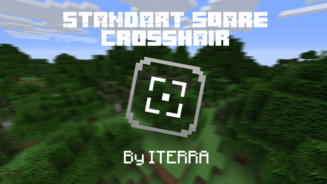 Standart Square Crosshair Minecraft Texture Pack