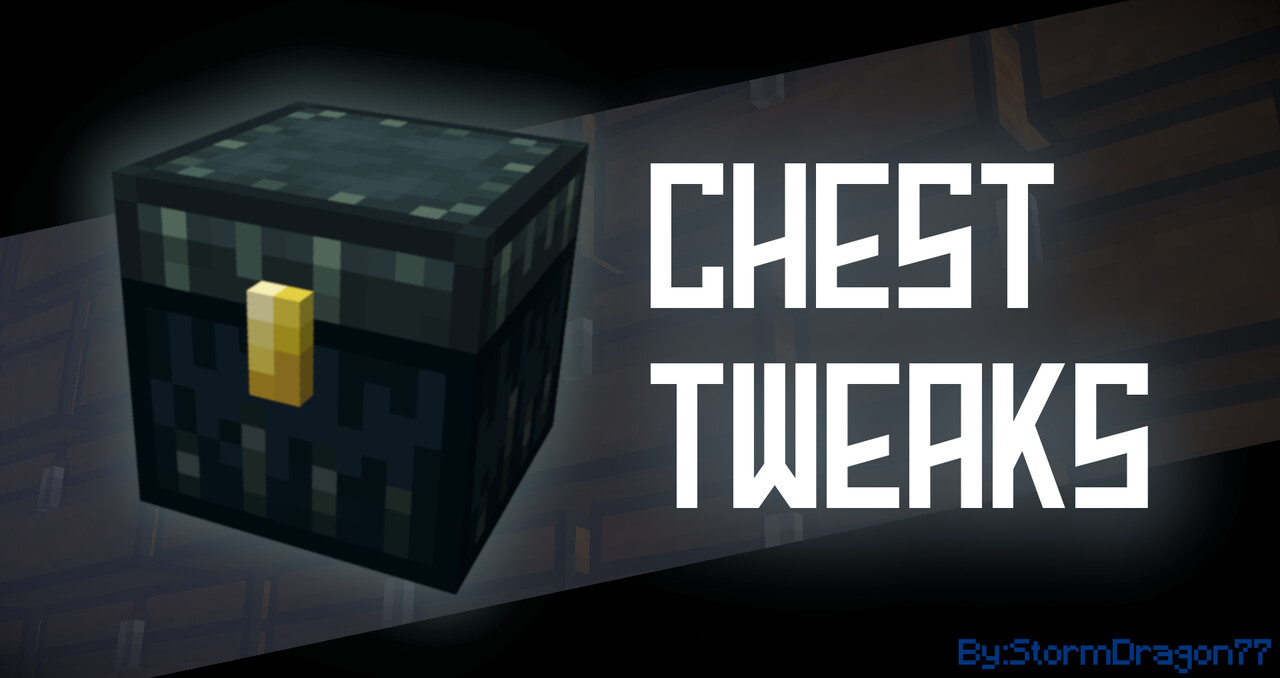 Chest Tweaks [DISCONTINUED] Minecraft Texture Pack