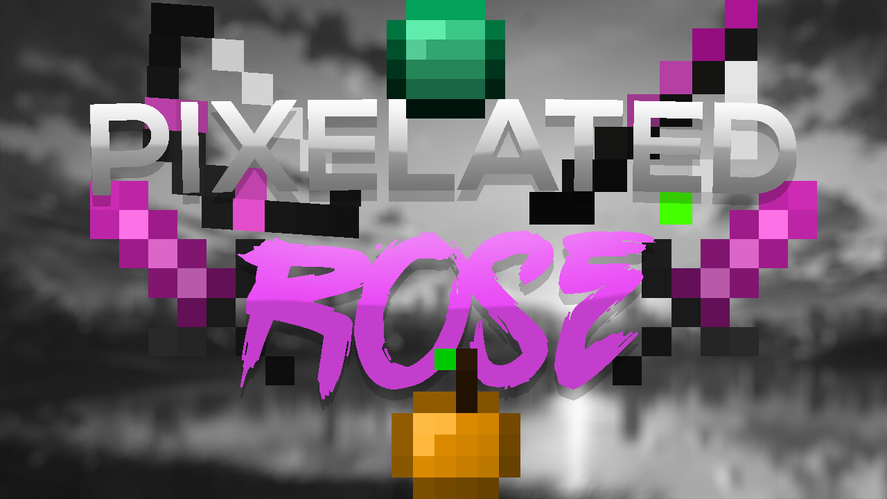 Pixelated Rose [1.8.9] - 8x Minecraft Texture Pack