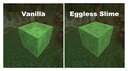 Eggless Slime Minecraft Texture Pack