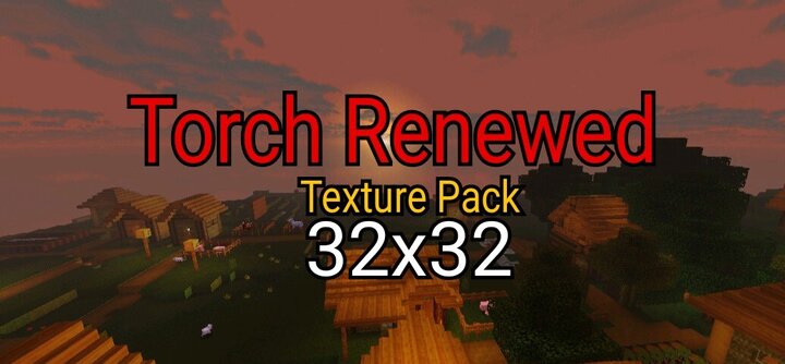 Torch Renewed Minecraft Texture Pack