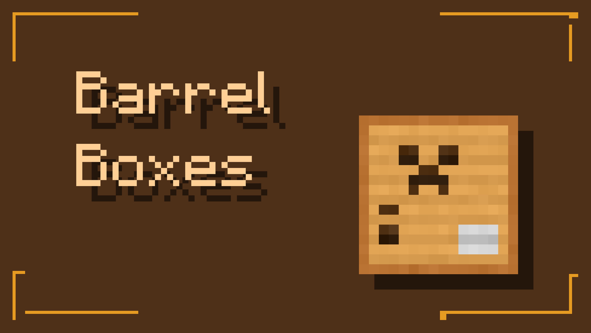 Barrel Boxes Minecraft Texture Pack