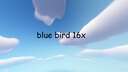 Blue Bird 16x fps boost Minecraft Texture Pack