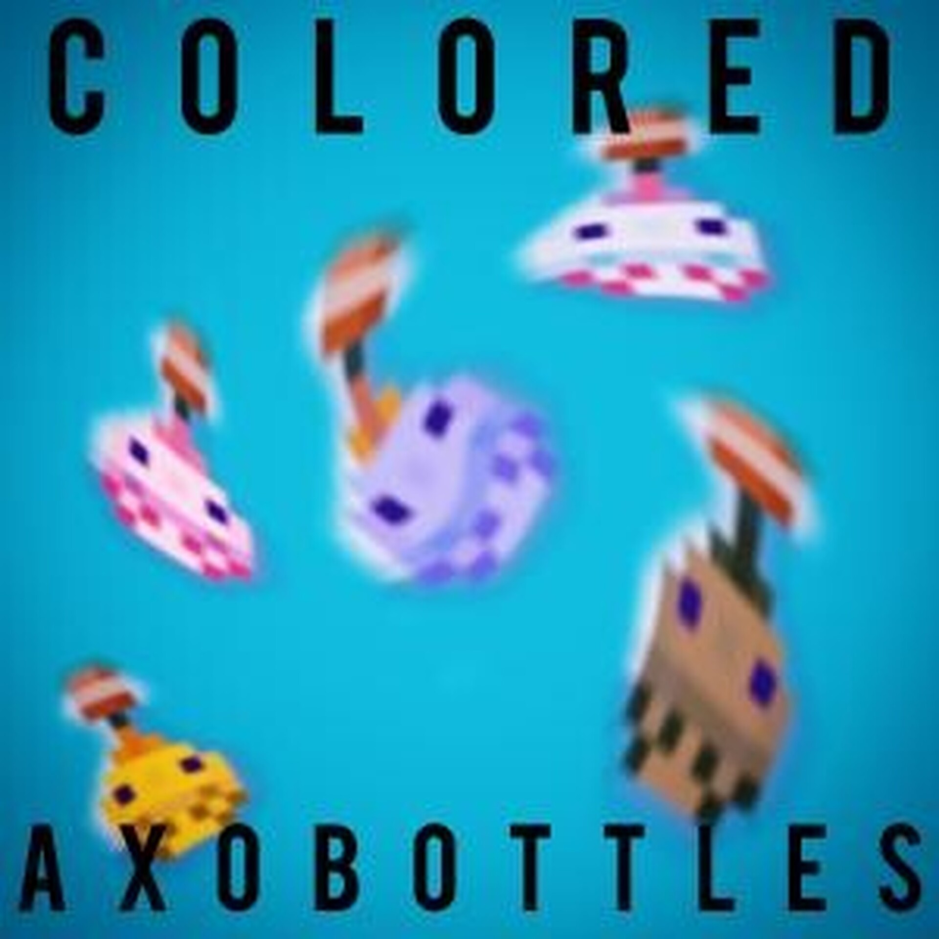 Colored axolotls in bottles Minecraft Texture Pack