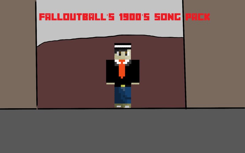 FalloutBall's 1900s-2000s song pack! Minecraft Texture Pack