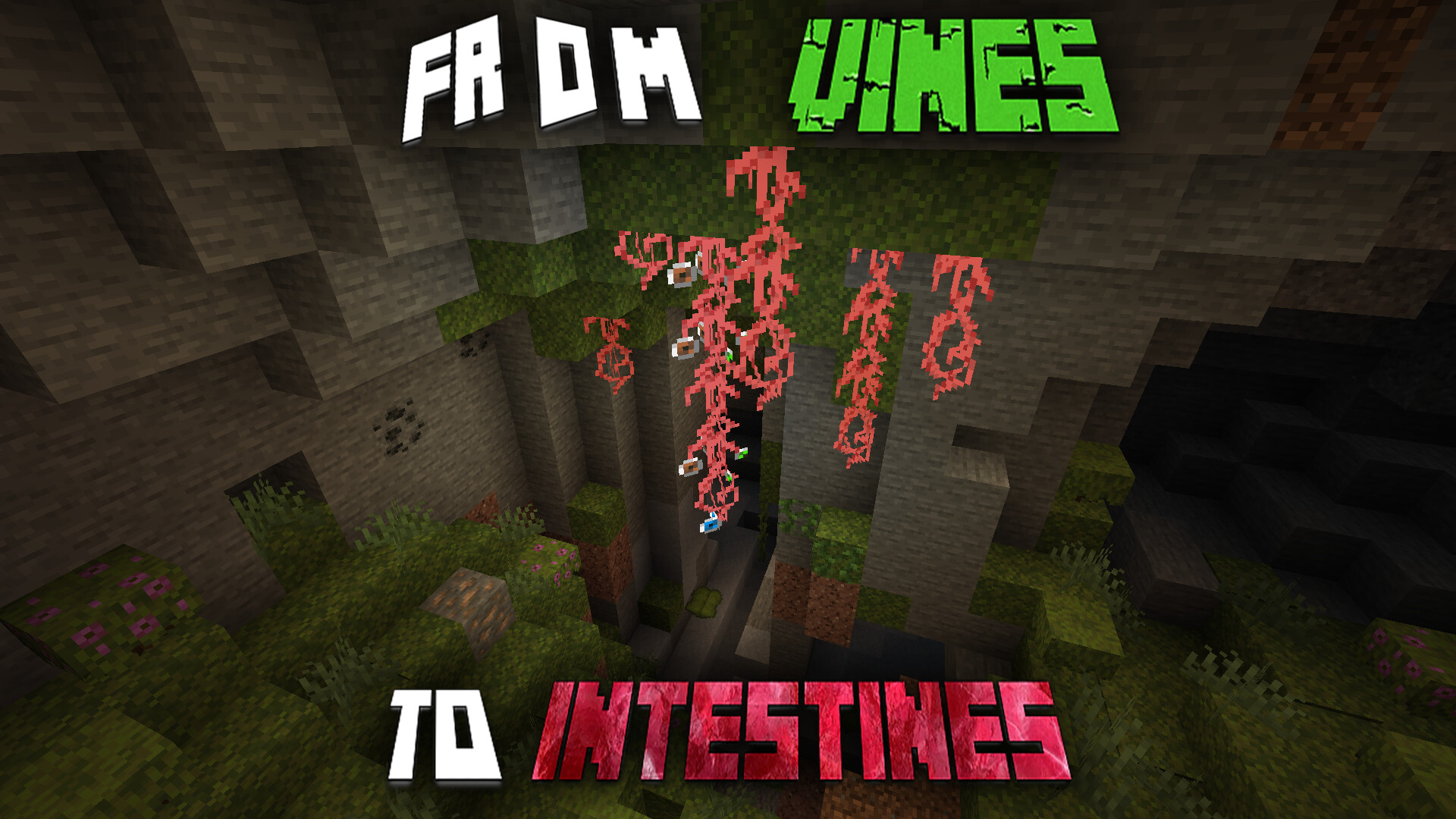 From Vines to Intestines Minecraft Texture Pack