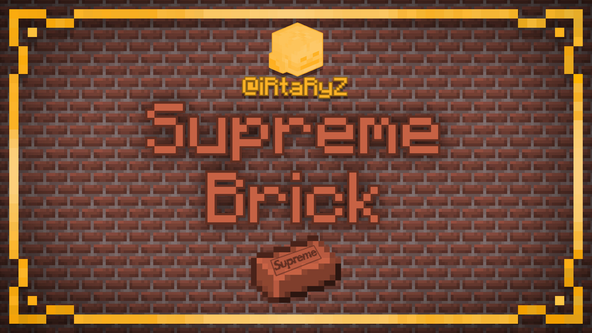 Supreme Brick • Minecraft Texture Pack