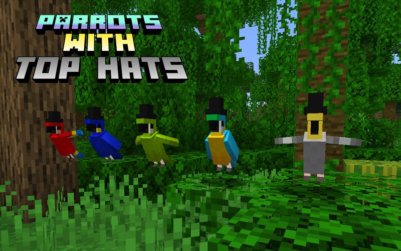 Parrots With Top Hats! Minecraft Texture Pack