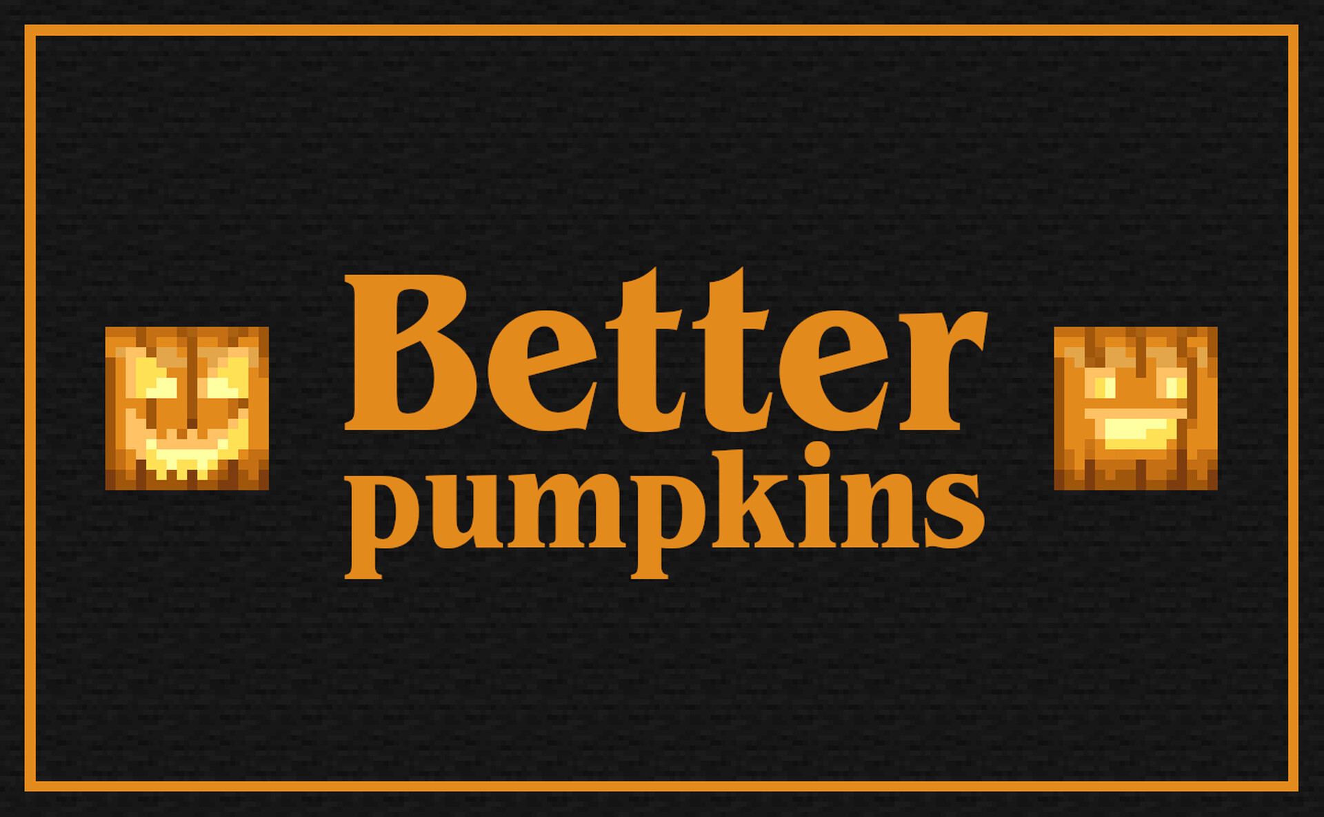 Better pumpkins Minecraft Texture Pack