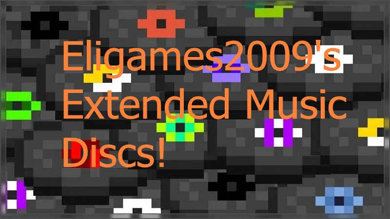 Eligames2009's Extended Music Discs Minecraft Texture Pack