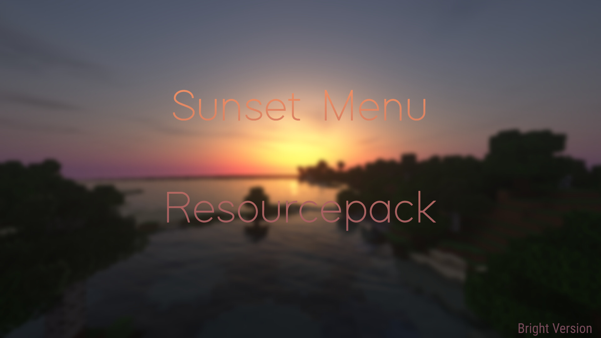 Sunset Menu Screen (Bright Version) Minecraft Texture Pack