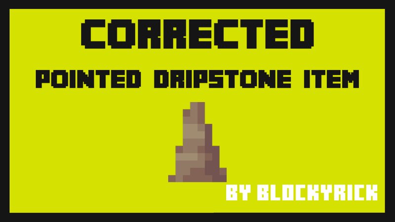 Corrected Pointed Dripstone Item Minecraft Texture Pack