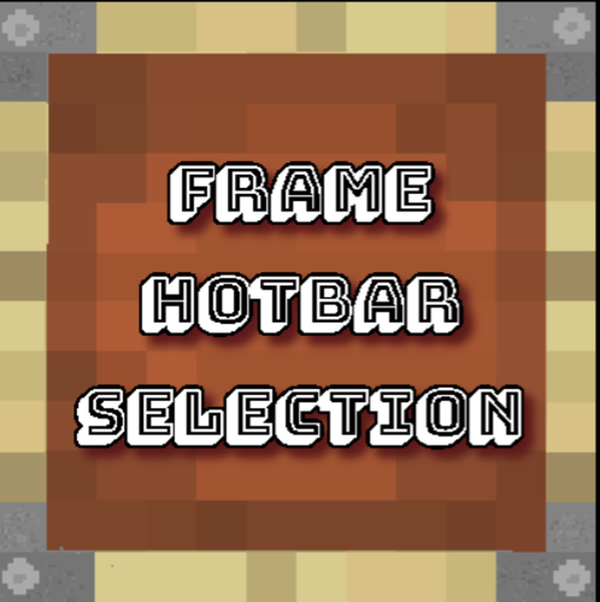 Frame Hotbar Selection Minecraft Texture Pack