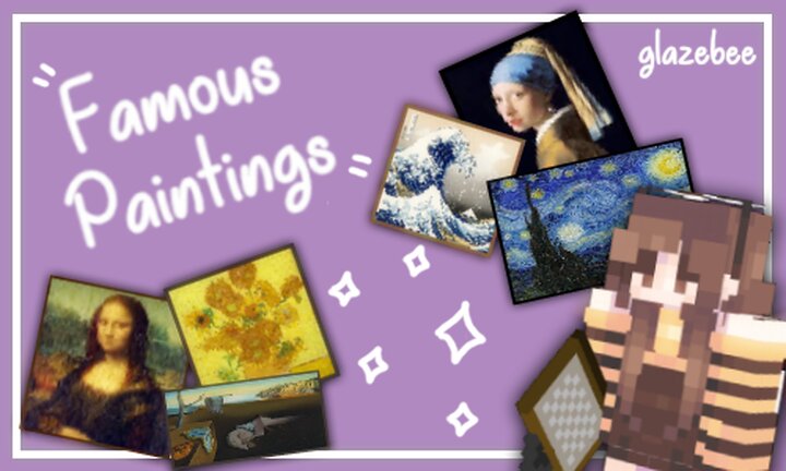 Glazebee's Famous Paintings Minecraft Texture Pack