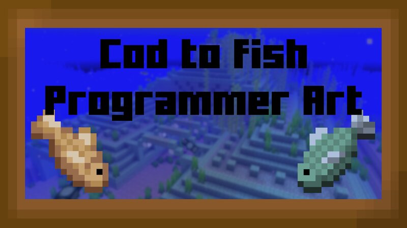 Cod to Fish Programmer Art Minecraft Texture Pack