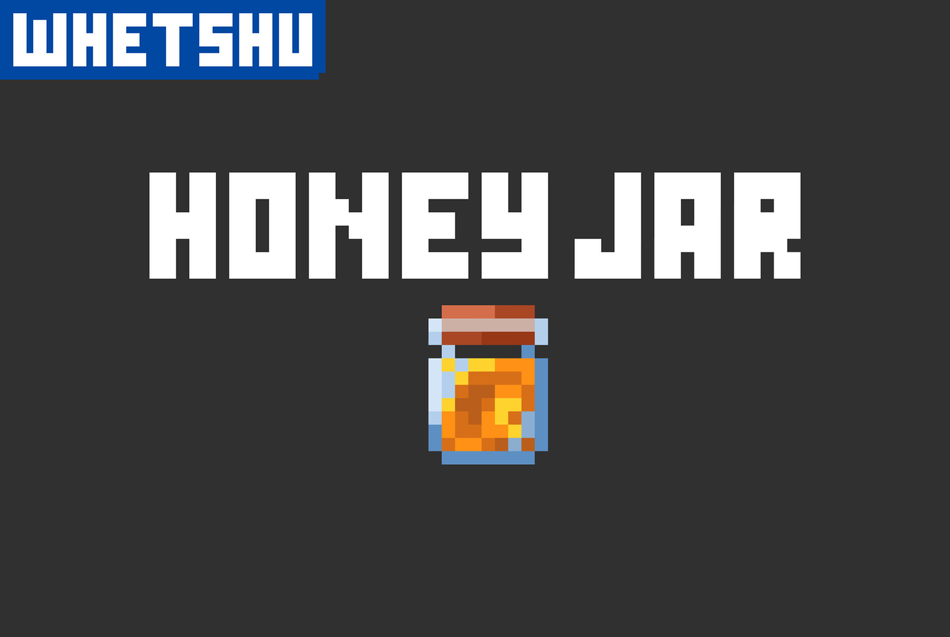 Honey Jar Minecraft Texture Pack