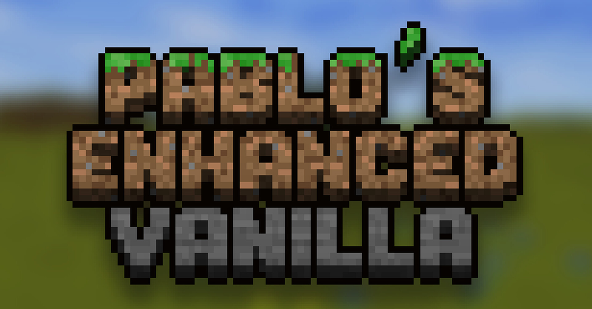 Pablo's Enhanced Vanilla [Optifine Required] Minecraft Texture Pack
