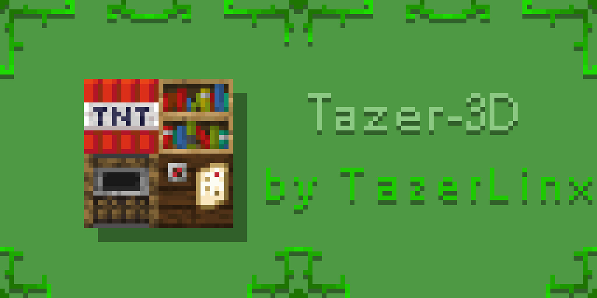 TazerCraft_3D (1.16.5) Minecraft Texture Pack