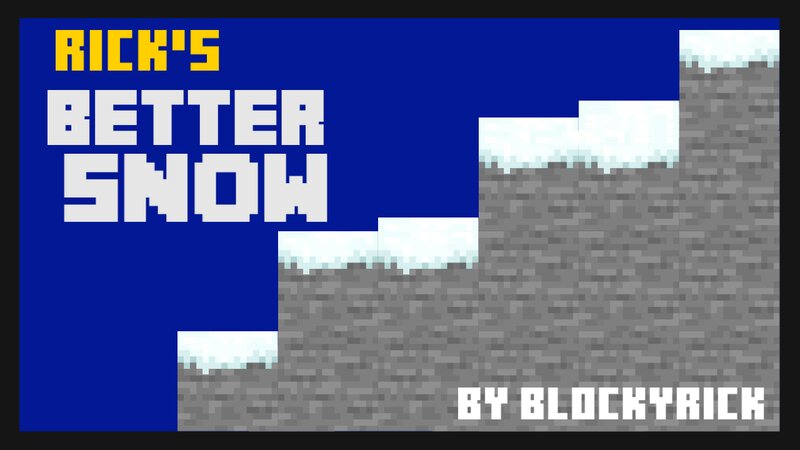 Rick's Better Snow Minecraft Texture Pack