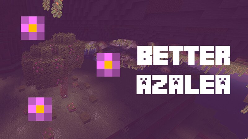 Better Azalea by a cactus Minecraft Texture Pack